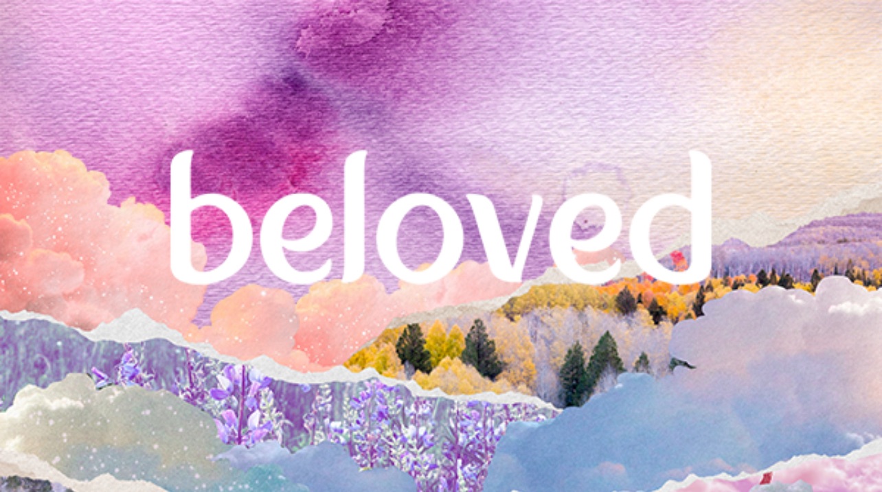 Learning to Live Beloved – Smitten With Goodness